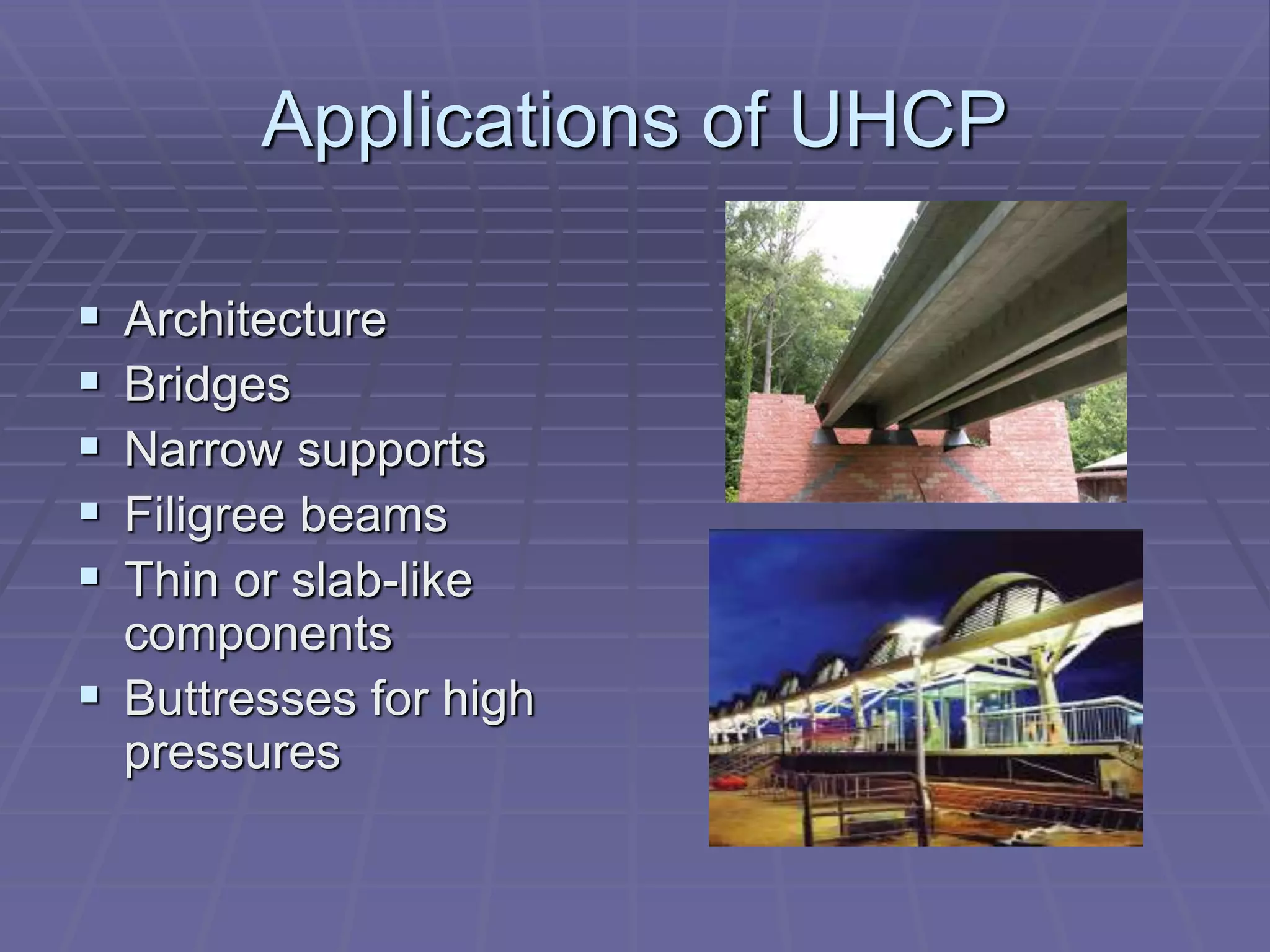 Ultra High Performance Concrete(UHPC) | PPTX