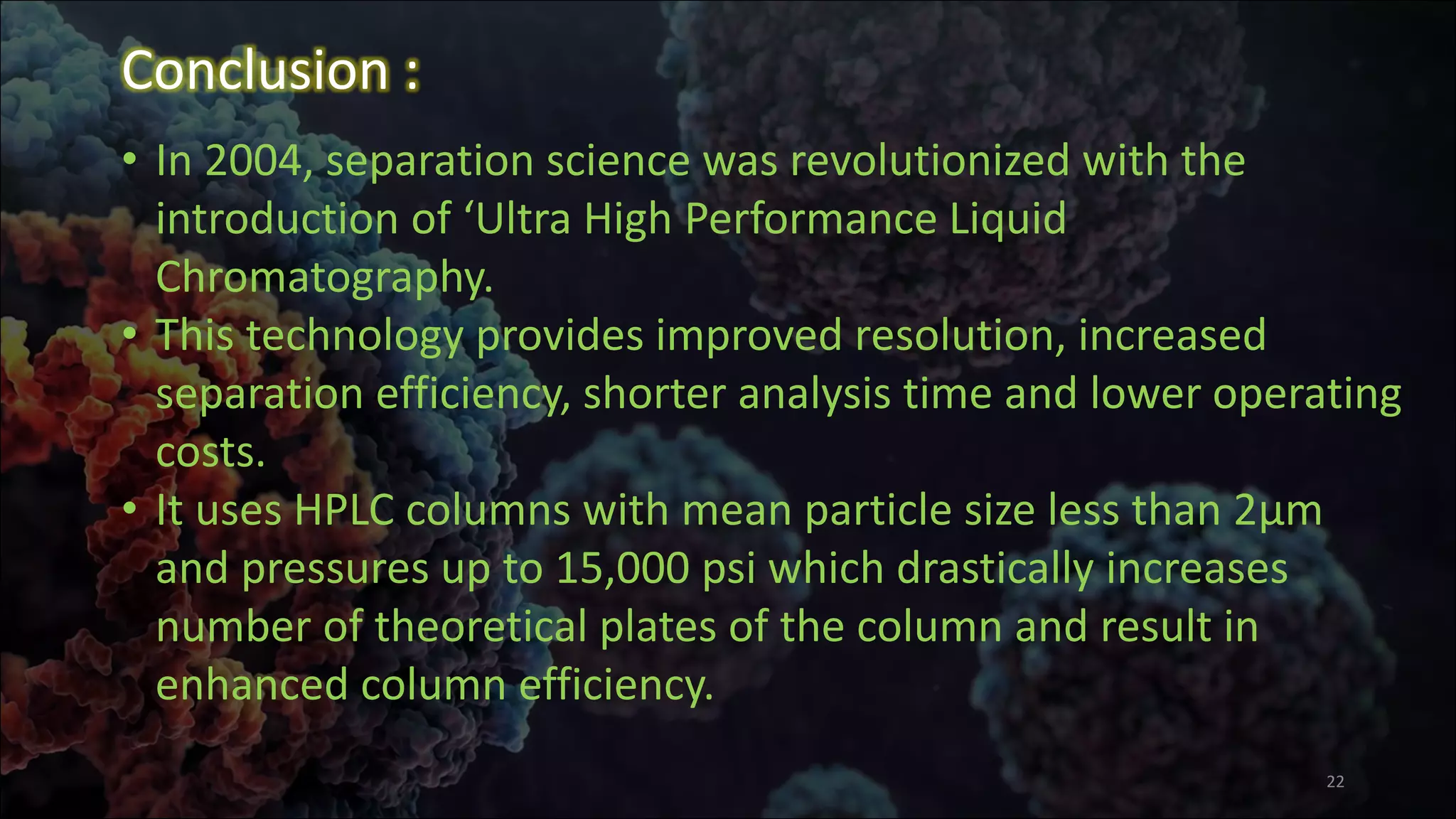 UHPLC/UPLC: Ultra High Performance Liquid Chromatography | PPTX