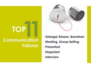 TOP 11 Communication Failures | PDF