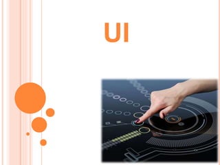 User Interface | PPT | Free Download