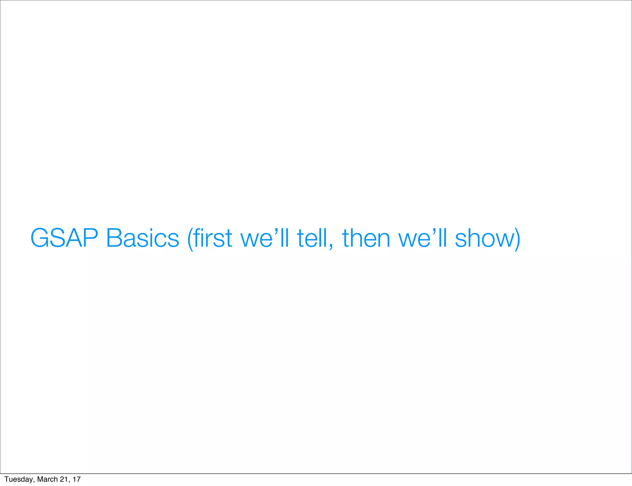 UI Animation principles and practice with GSAP | PPT