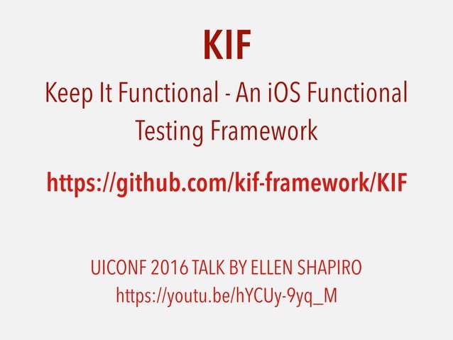 Automated Ui Testing For Ios Apps Using Kif Framework And Swift Ppt 2651