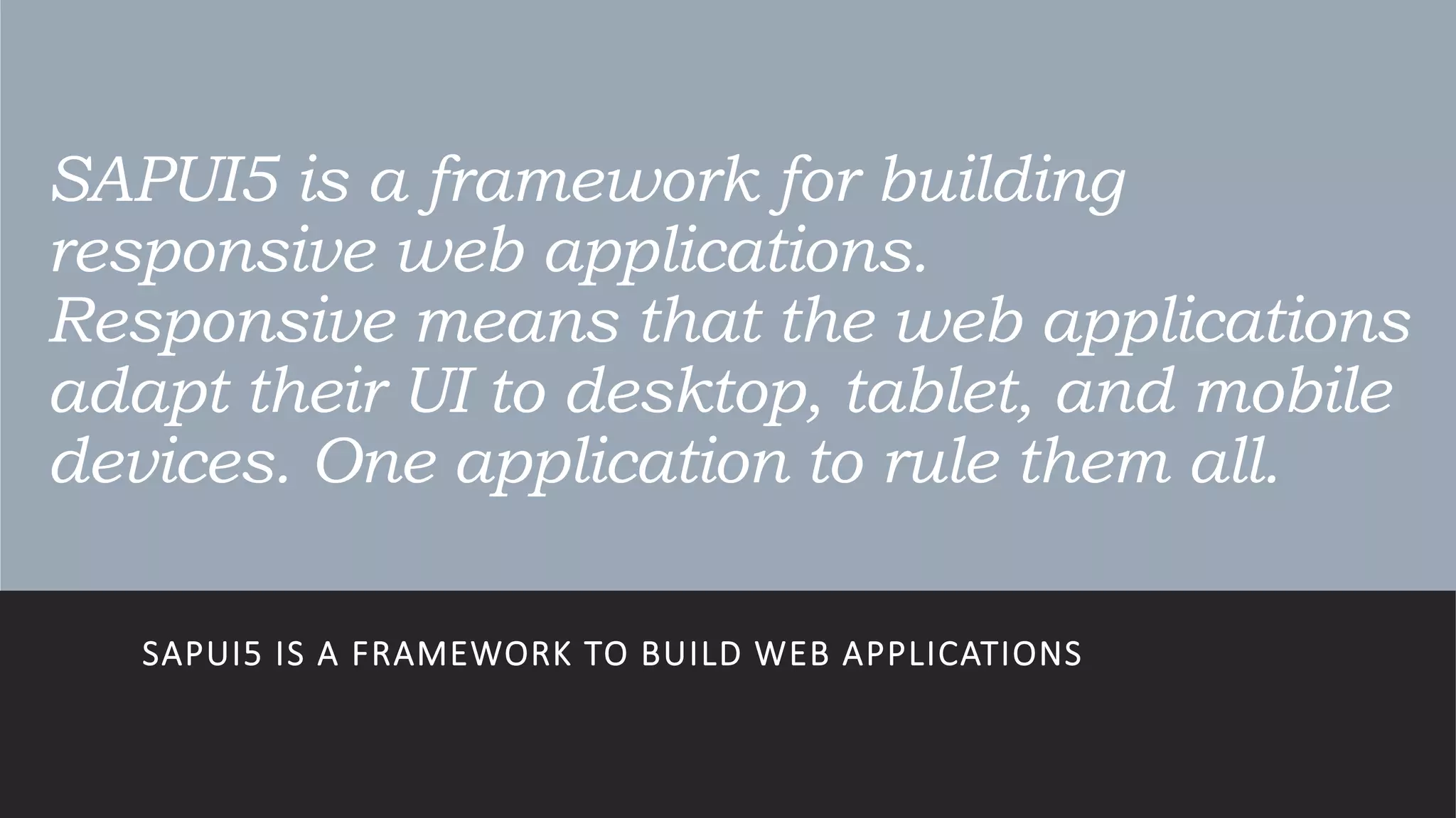 SAP Ui5 content | PPTX | Web Development | Internet