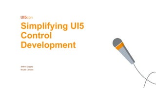 UI5 Controls simplified - UI5con2024 presentation | PDF