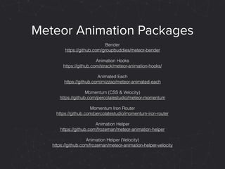 UI Animations in Meteor | PPT