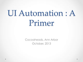 Introduction to UI Automation Framework | PDF
