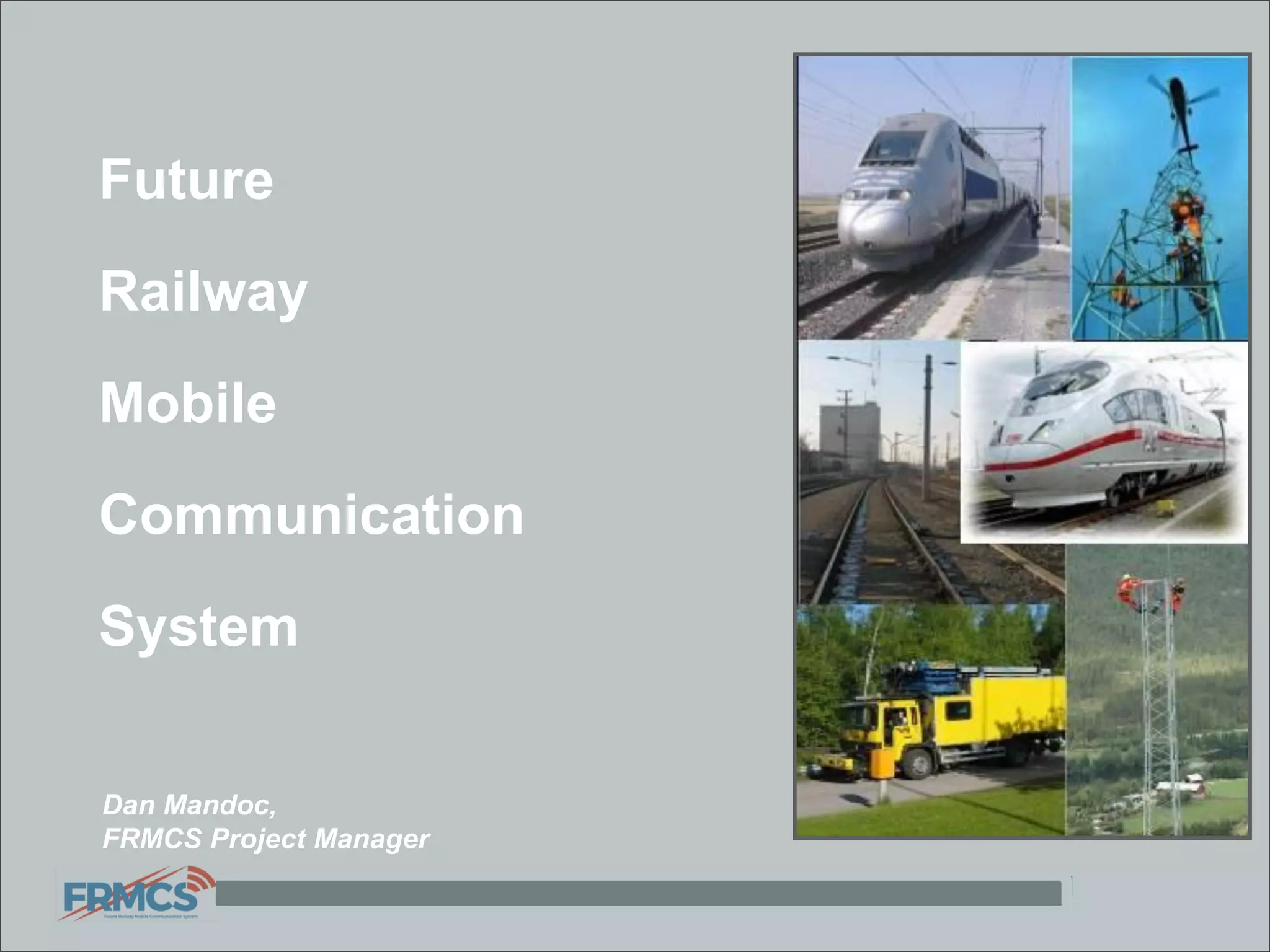 UIC FRMCS presentation at CCRCC 2017 | PDF