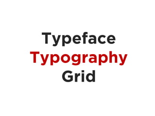 Typeface, Typography, Grid | PPTX