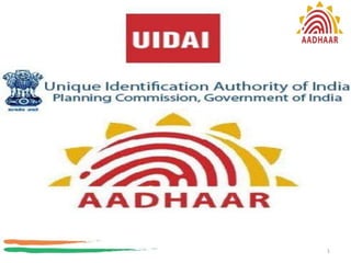 Uidai project (AADHAAR) | PPTX