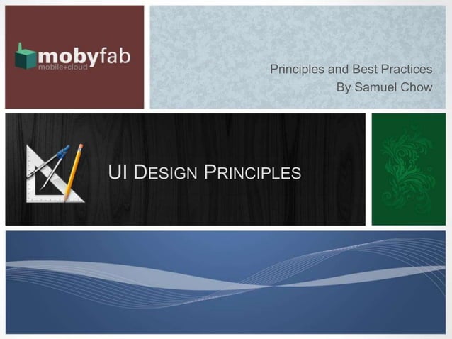 UI Design - Lessons Learned, Principles, and Best Practices | PPTX ...