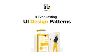 Ui design patterns | PPT