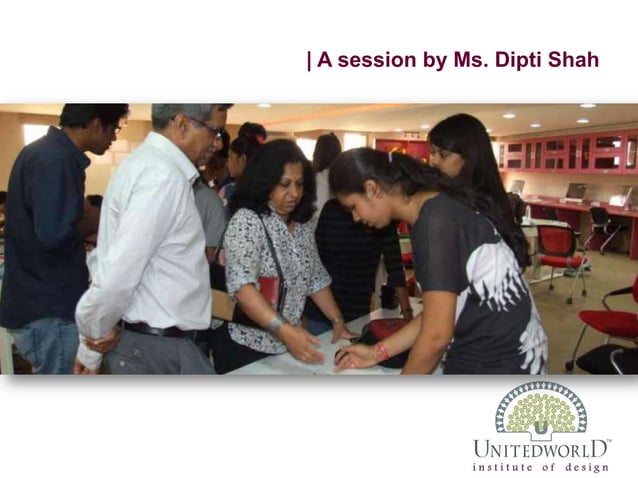 Unitedworld Institute of Design - Presentation | PPT