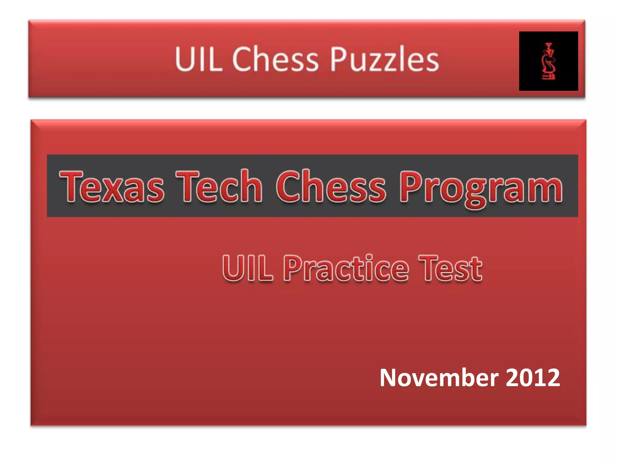 Uil chess puzzles (Practice Test) | PPTX