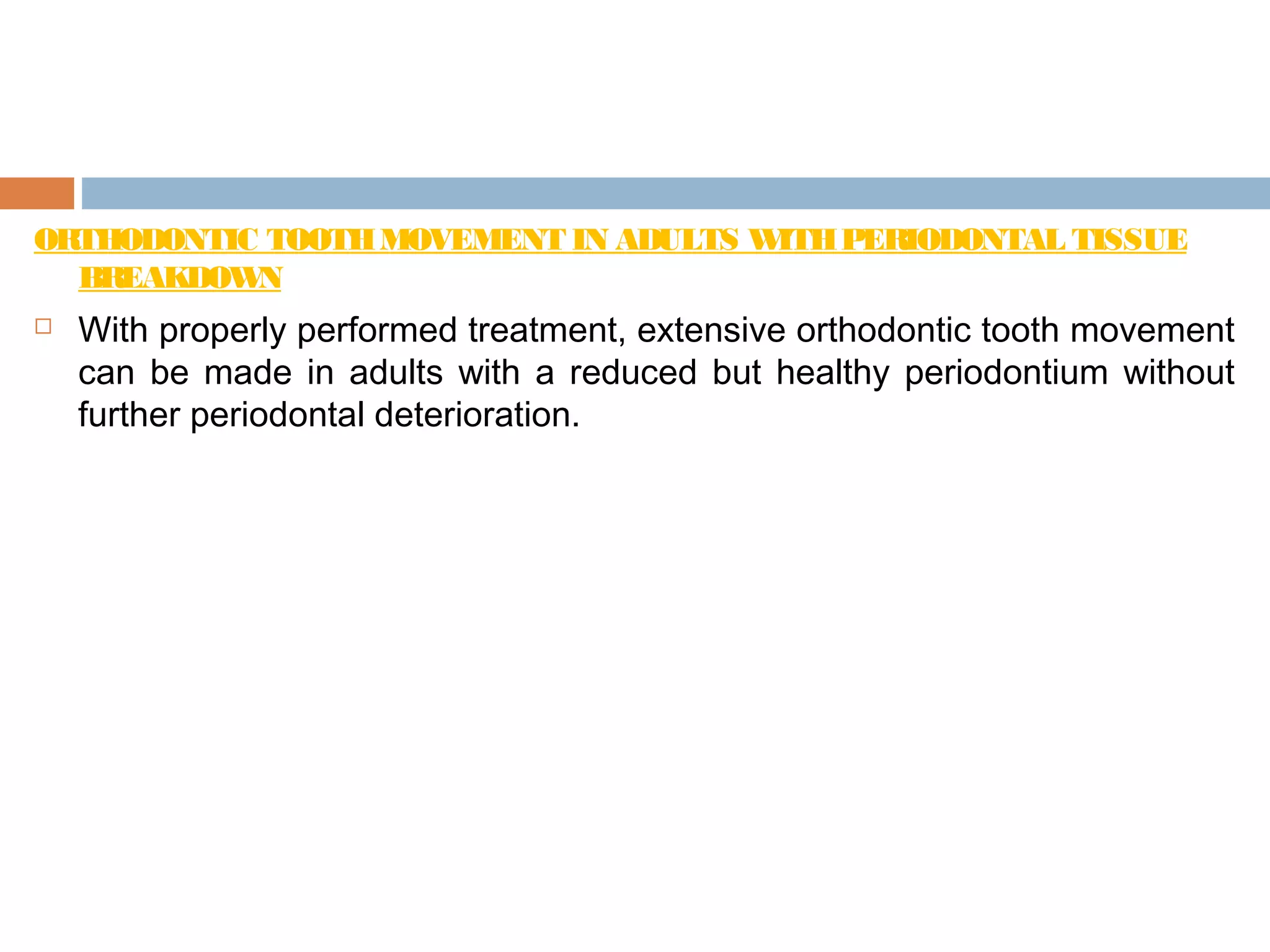 Adjunctive role of Orthodontic Therapy in Periodontology | PPT