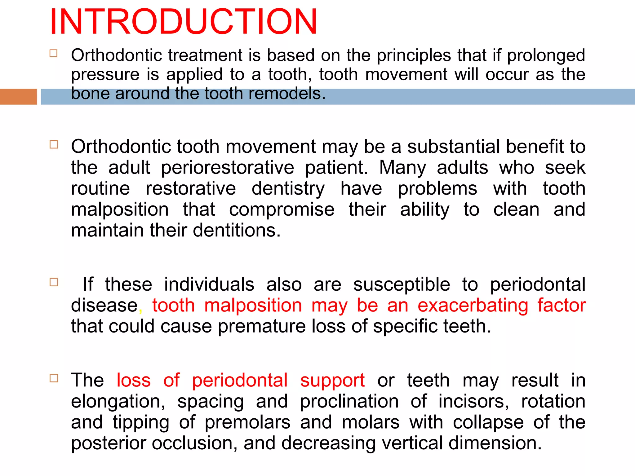Adjunctive role of Orthodontic Therapy in Periodontology | PPT