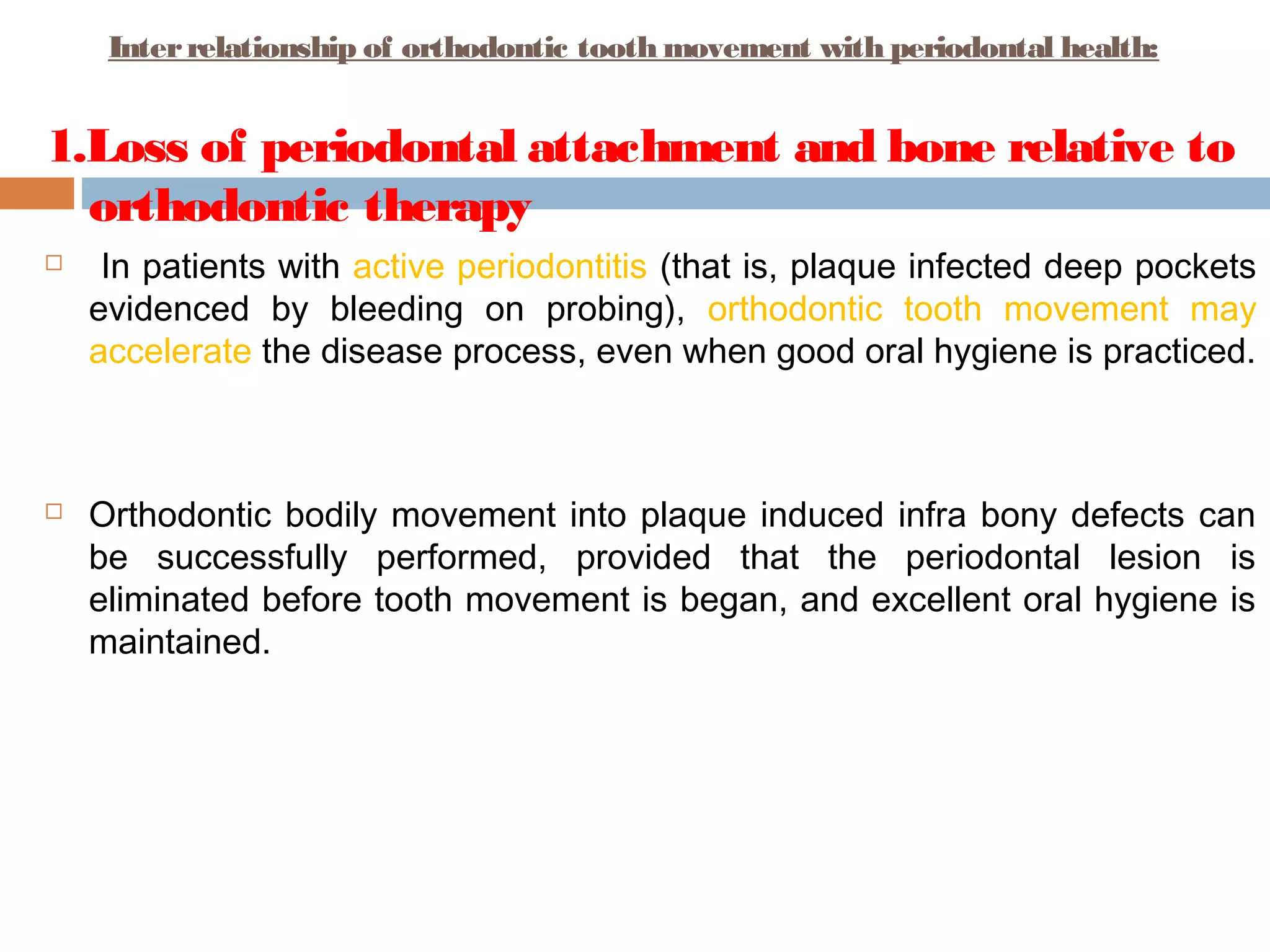 Adjunctive role of Orthodontic Therapy in Periodontology | PPT