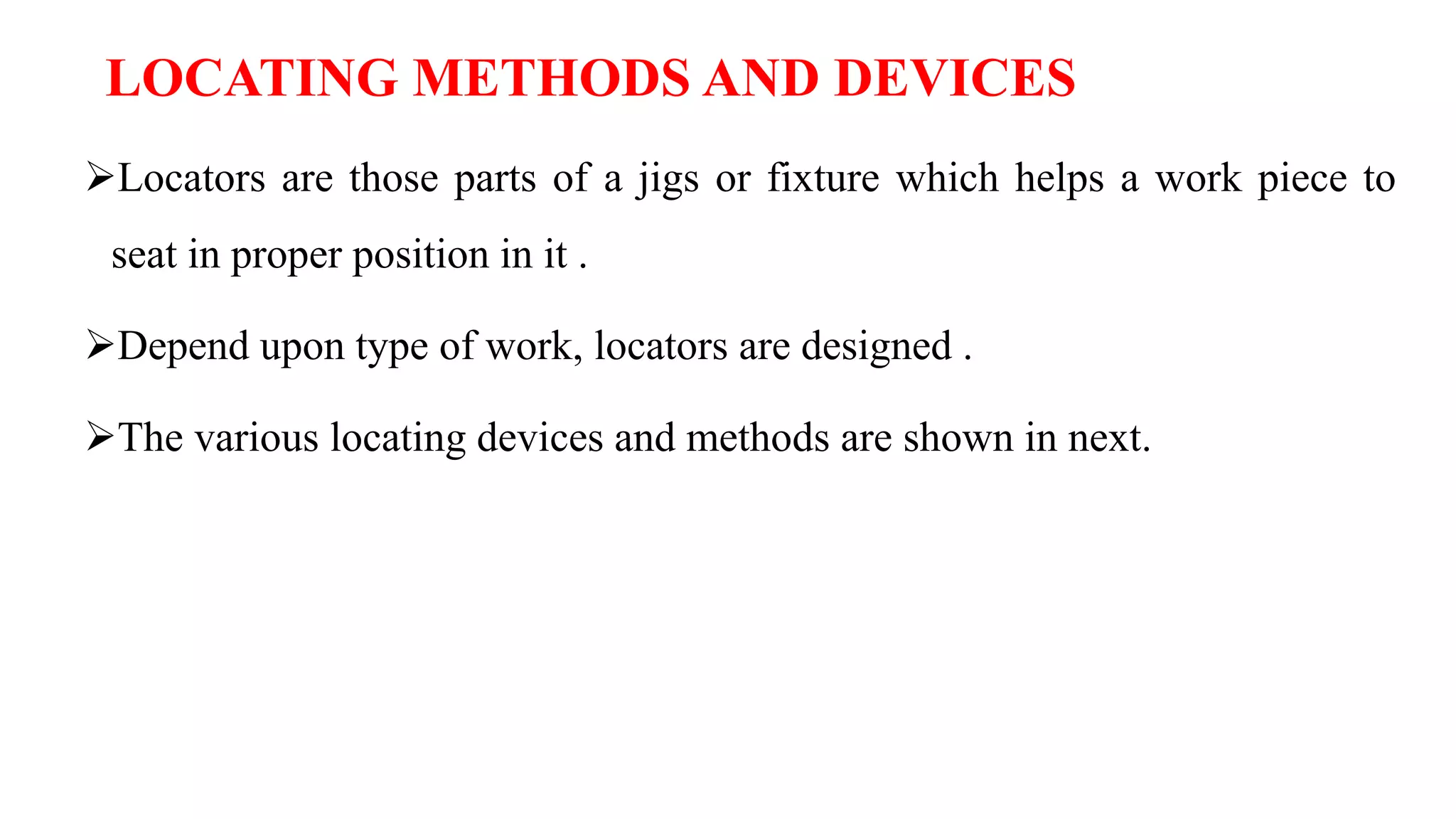 Uint 1 locating and clamping devices | PPTX