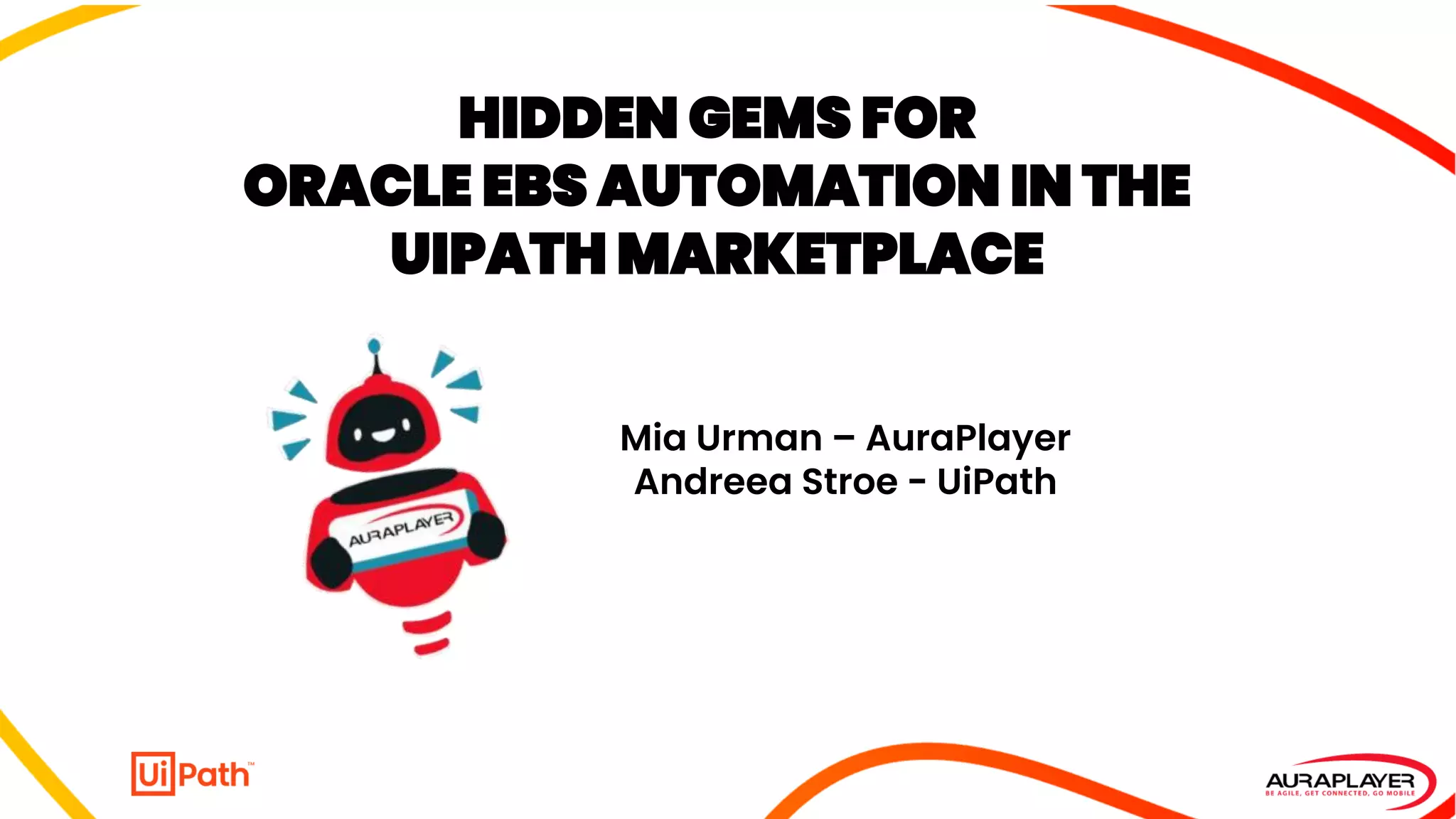 Hidden Gems for Oracle EBS Automation in the UiPath Marketplace | PDF