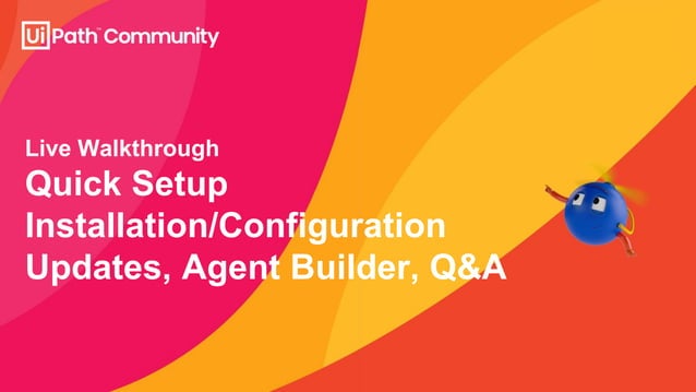 UiPath Agentic automation with Autopilot for everyone + new features ...