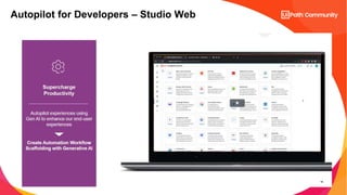 Unleashing the power of AI in UiPath Studio with UiPath Autopilot. | PPTX