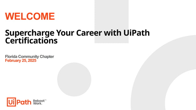 UiPath Agentic Automation: Community Developer Opportunities | PPT