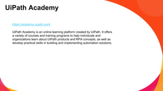 Learn How You Can Get Involved in the UiPath Community Part 1 | PPT