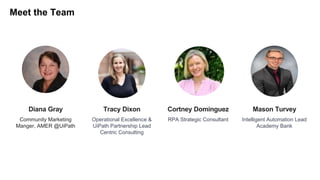 Explore the UiPath Community and ways you can benefit on your journey ...