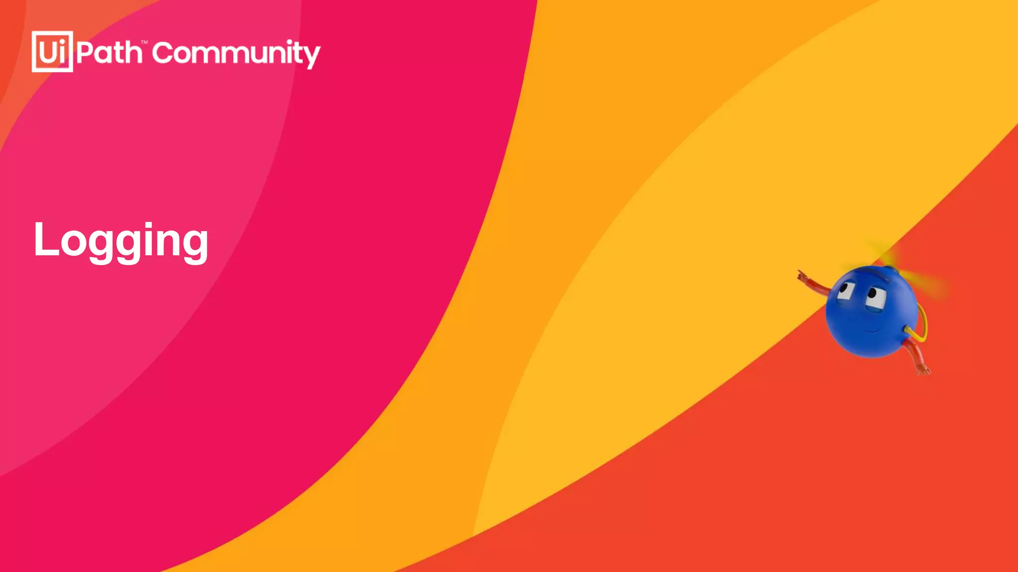 UiPath Logs.pptx