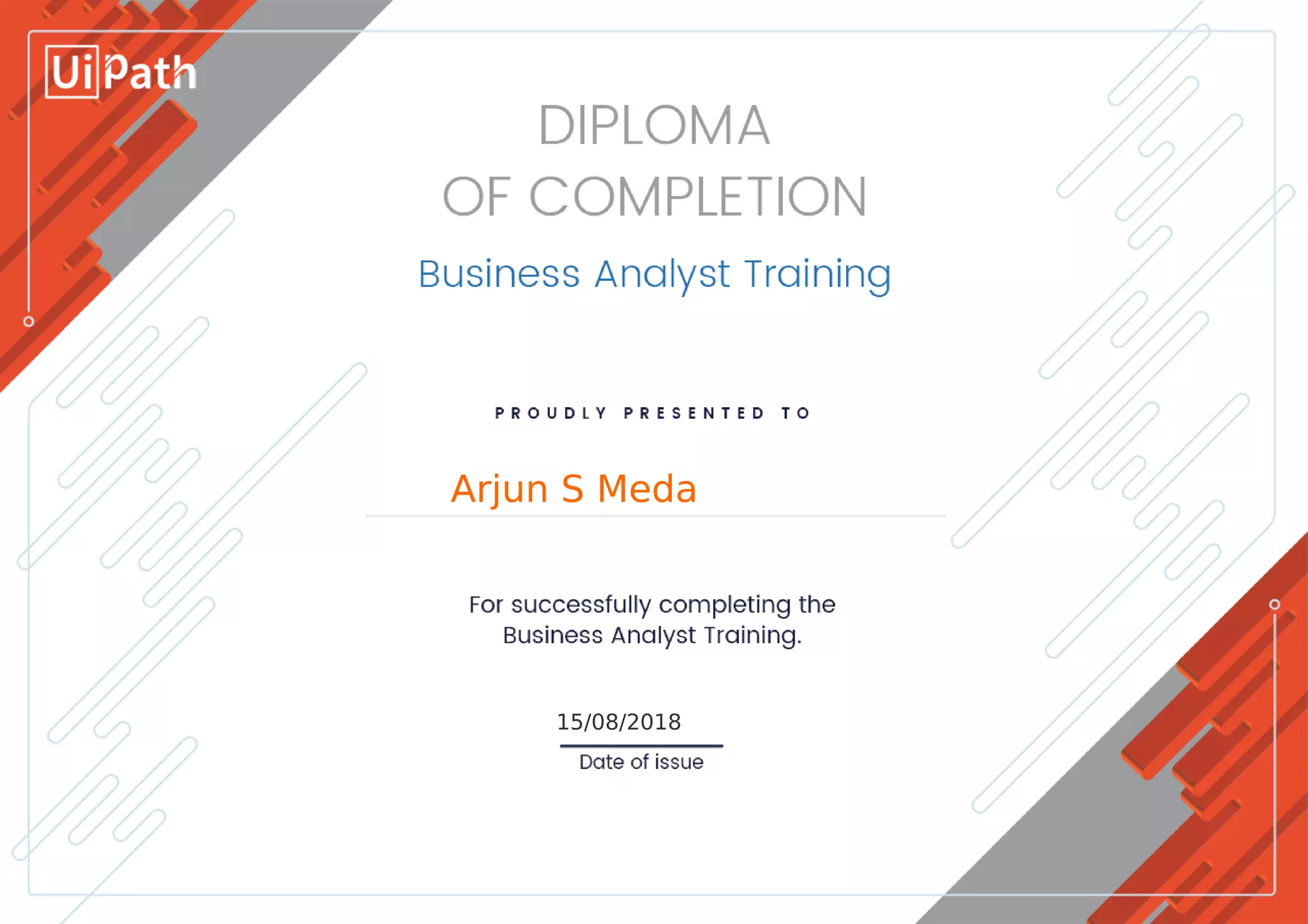Ui path rpa business analyst - completion diploma_arjun s meda | PPT