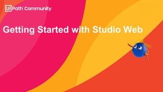 UiPath Studio Web | PDF