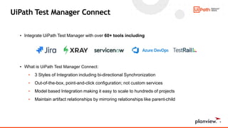 UiPath Test Manager Connect Webinar UiPath Planview.pptx
