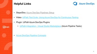 UiPath Test Automation using UiPath Test Suite series, part 5 | PPT
