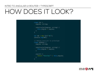 Intro to UI-Router/TypeScript | PPT