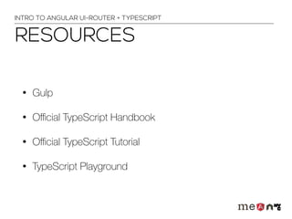 Intro to UI-Router/TypeScript | PPT