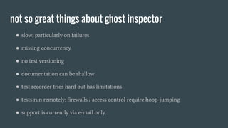 Ui Testing with Ghost Inspector | PPTX | Web Development | Internet