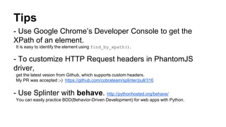 Ui testing with splinter - Fri, 30 May 2014 | PPTX