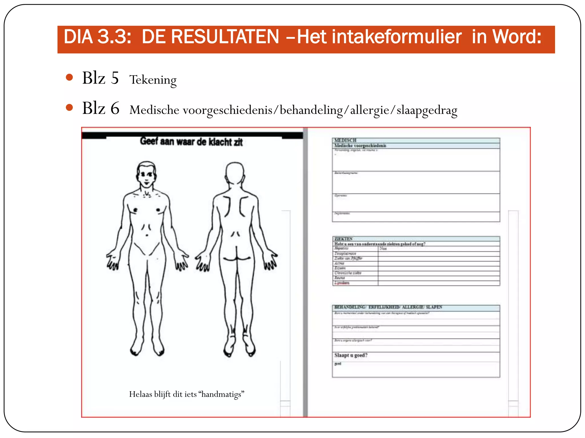 Uitleg instructie-intakeformulier | PPTX