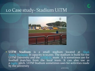 UiTM Stadium (Building Maintenance) | PPT