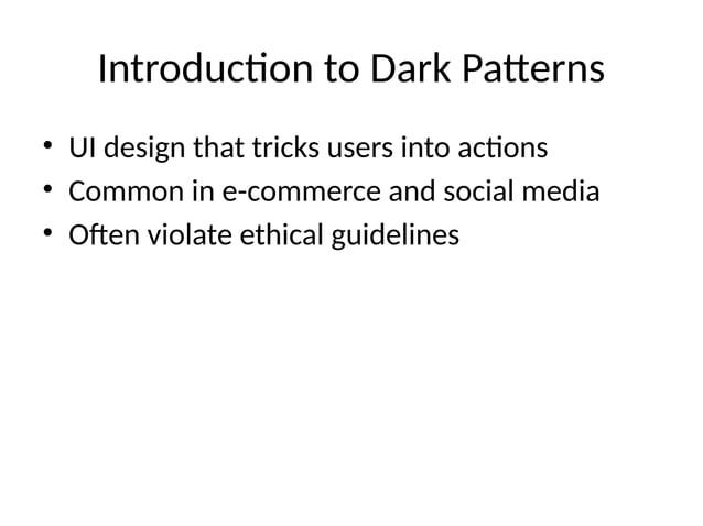 Human System Interaction Uiux And Dark Patterns Ppt