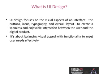 UI UX Design module-1 AU.pptx ui ux design explain | PPTX