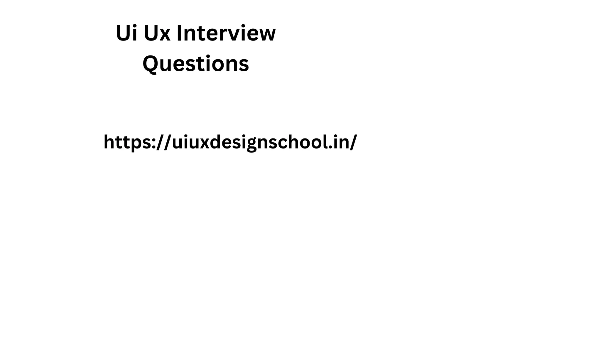 Ui Ux Interview Questions | PPTX | Internet for Beginners | Internet