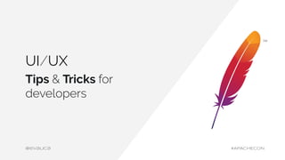 UI/UX Tips & Tricks for developers | PPT