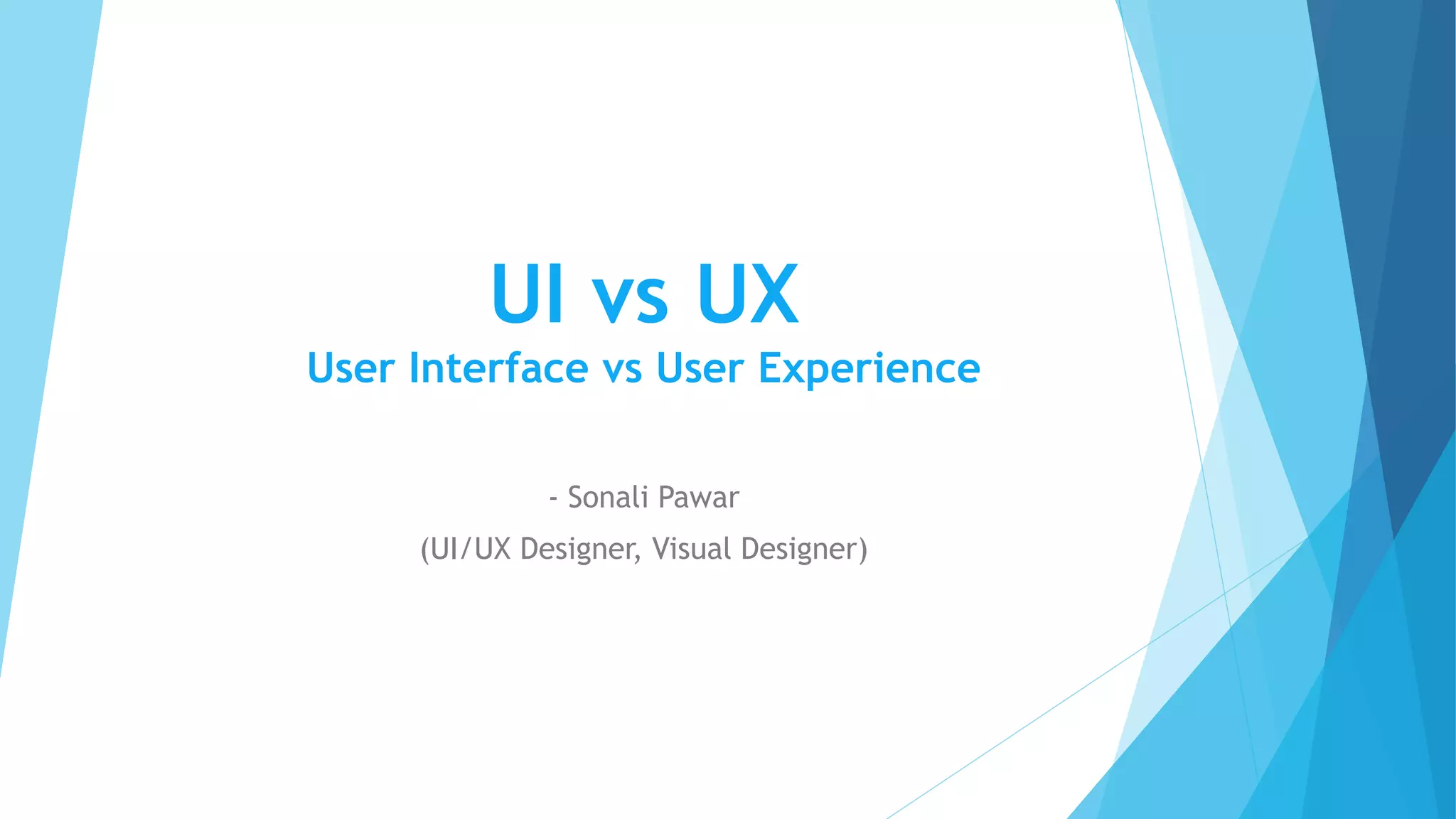 Ui Vs Ux User Interface Vs User Experience Pptx Computing Technology And Computing