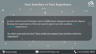 UI vs UX: Comparison Between User Interface and User Experience | PPTX