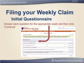 Unemployment Benefits: How to File Weekly Claims Online | PPT