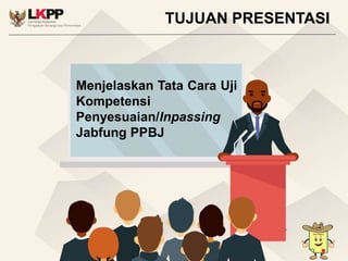 uji-kompetensi-inpassing-jf-ppbj-2019 (1).ppt