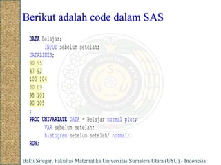 T tes menggunakan sas | PPT