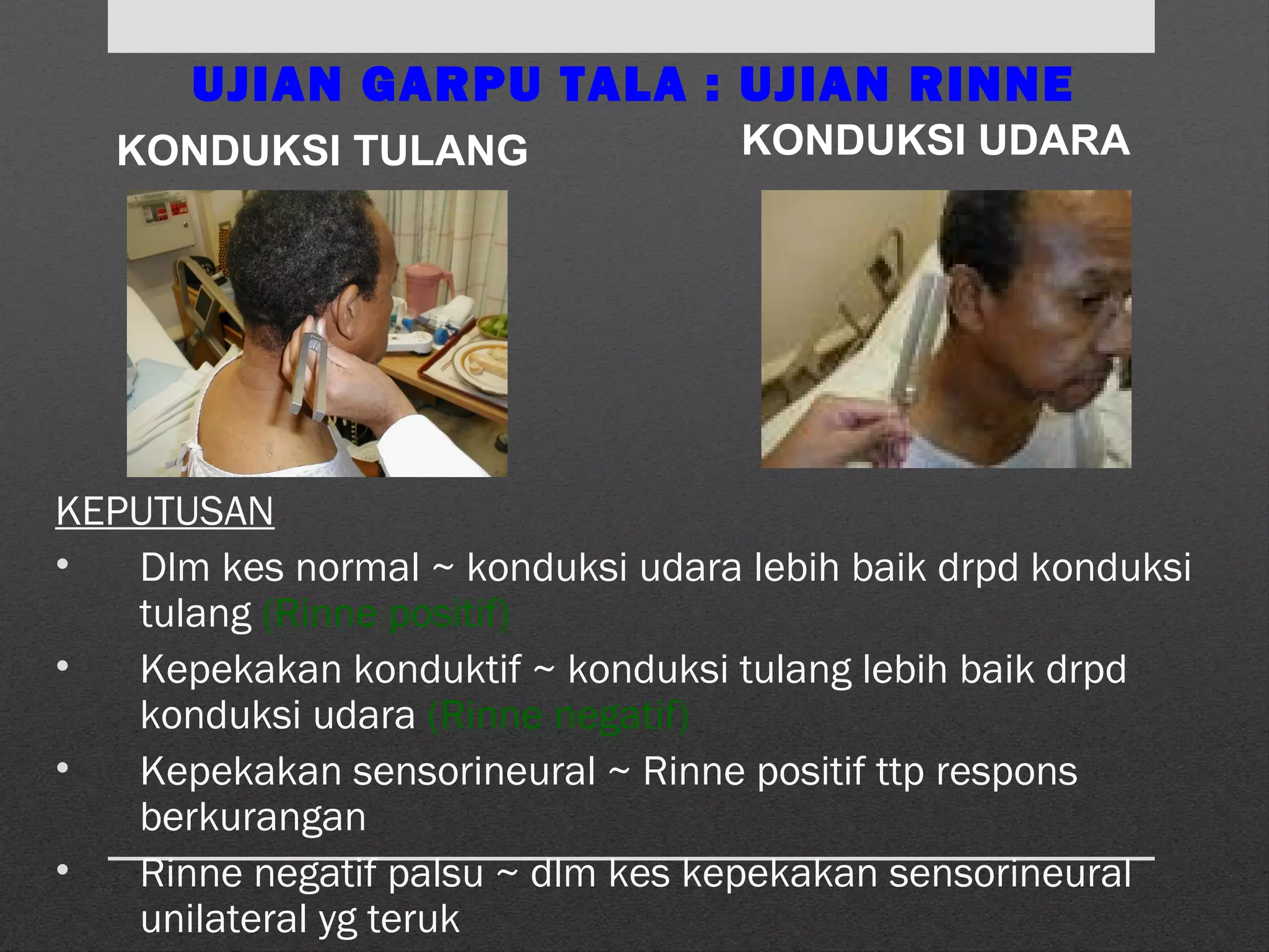 Ujian Garpu Tala & Rinoskopi Anteror | PPT