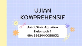 UJIAN KOMPREHENSIF.pptx
