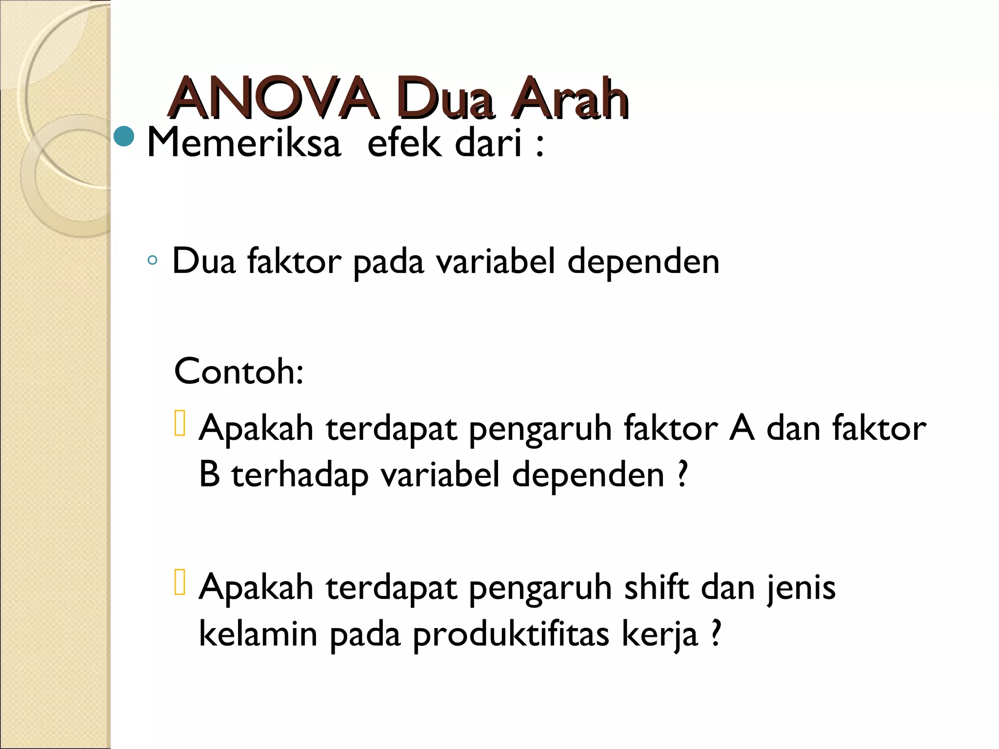 ITP UNS SEMESTER 2 Uji anova dan two way | PPT